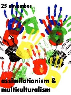 MYTHS OF ASSIMILATIONISM AND MULTICULTURALISM | Pandaemonium
