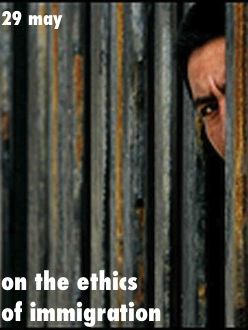 ON THE ETHICS OF IMMIGRATION | Pandaemonium
