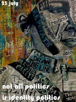 NOT ALL POLITICS IS IDENTITY POLITICS | Pandaemonium