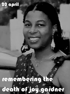 REMEMBERING THE DEATH OF JOY GARDNER | Pandaemonium