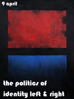 THE POLITICS OF IDENTITY, LEFT AND RIGHT | Pandaemonium