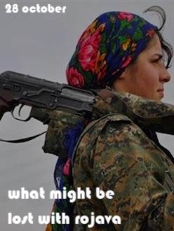 WHAT MAY BE LOST WITH ROJAVA | Pandaemonium