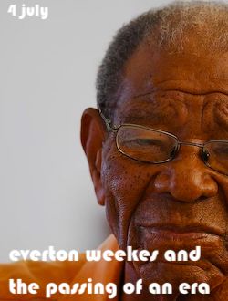 EVERTON WEEKES AND THE PASSING OF AN ERA | Pandaemonium